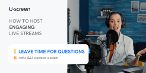 How to Start Streaming: From Setup to Monetization | Uscreen